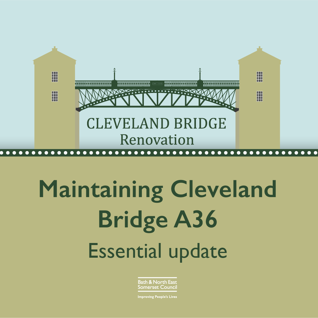 Cleveland Bridge to close from Monday 28th June | Batheaston Parish Council
